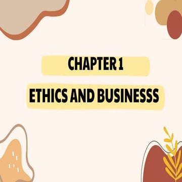 ETHICS AND BUSINESS CHAPTER 1 PRESENTATION | PPTX | Business | Business ...