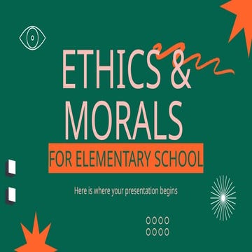 Ethics and Morals Lesson for Elementary School by Slidesgo.pptx