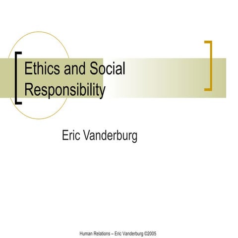 Ethics and social responsibility - Eric Vanderburg - Remington College ...
