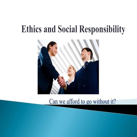 Ethics And Social Responsibility Presentation | PPTX