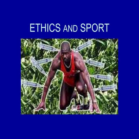 Ethics And Sport | PPT