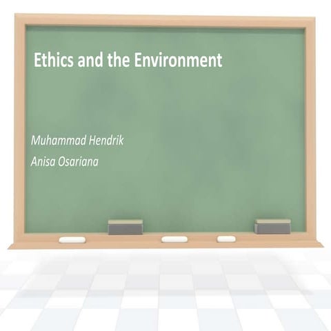 Ethics and the Environment Presentation | PPTX