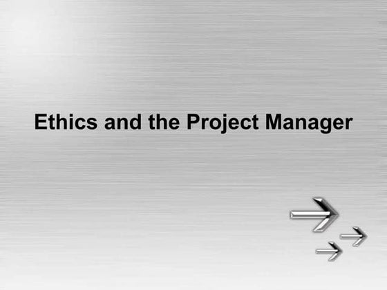 Code of Ethics in Context of Project Management | PPSX | Career Advice | Careers
