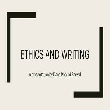 Ethics and Writing_________________.pptx