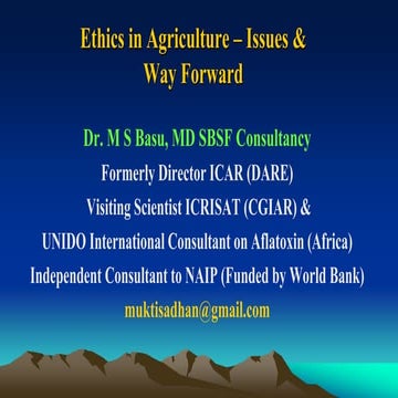 Ethics in Agriculture - Issues and Way Forward | PPTX
