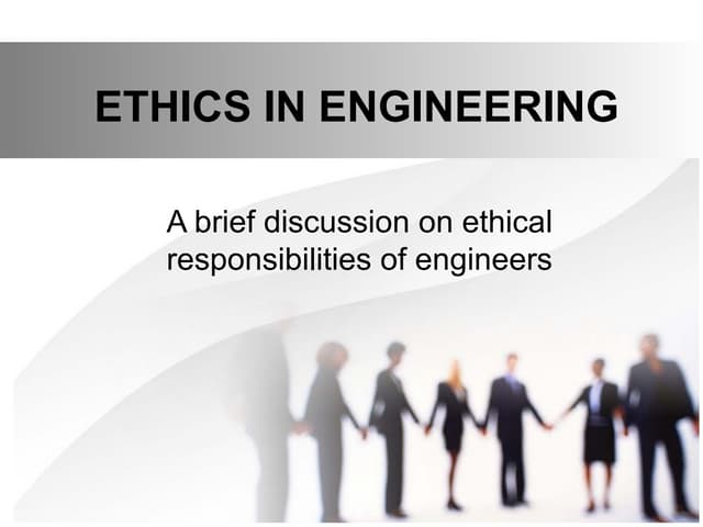 Engineering ethics | PPTX