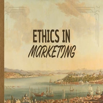 Ethics in Marketing with detailed examples | PPTX