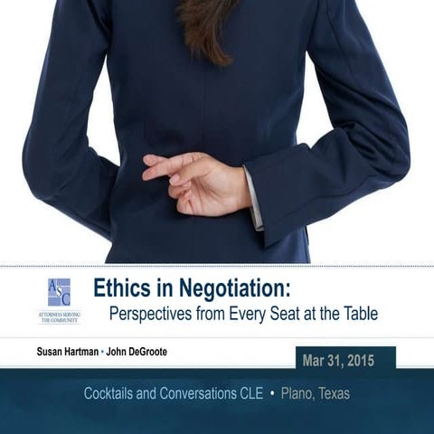 Ethics in Negotiation -- The ASC Presentation | PPTX