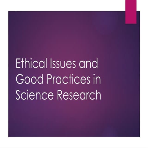 Ethics in Science Research Grade 11 STEM | PPTX