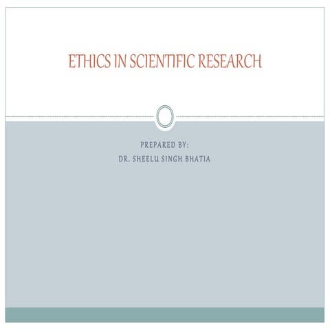 ETHICS IN SCIENTIFIC RESEARCH.pptx