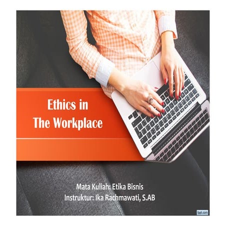 Ethics in the workplace | PPT