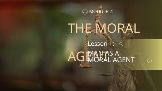 Ethics- Chapter 2 moral agent of morality | PPTX