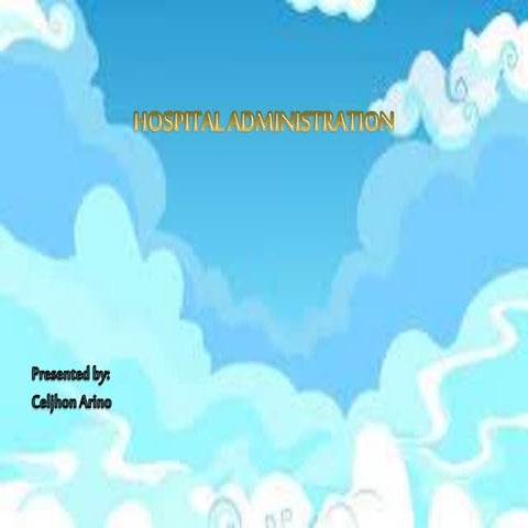 HOSPITAL ADMINISTRATION | PPT