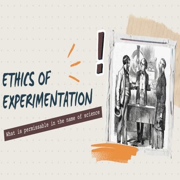 Ethics of Psychological Experimentation Presentation | PDF