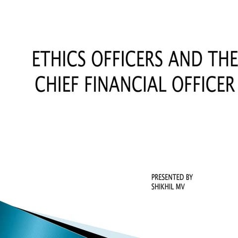 ETHICS OFFICERS AND THE CHIEF FINANCIAL OFFICER.pptx