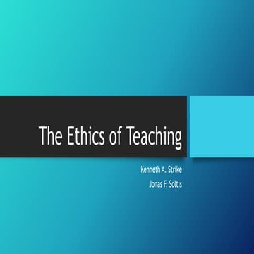 Ethics of teaching full document | PPTX