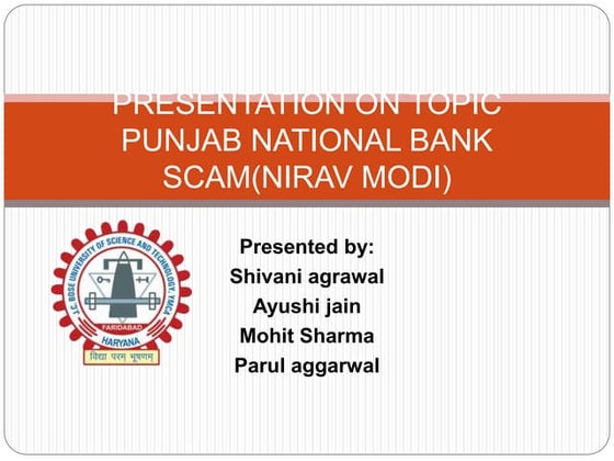 Punjab National Bank Fraud (Nirav Modi Scam) ppt presentation slideshare | PPTX