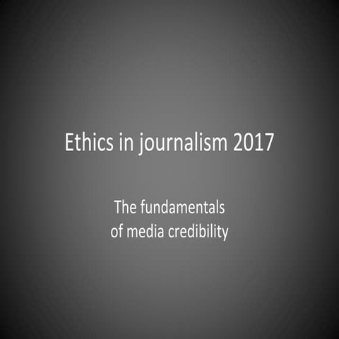 Ethics in journalism | PPTX | Media Industry | Industries