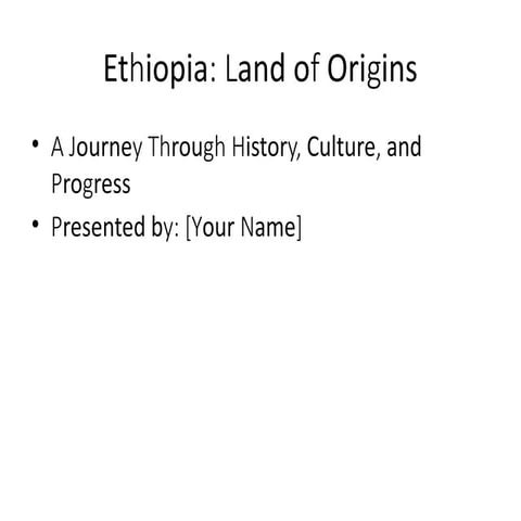 About Ethiopia_Presentation.pptx free doawnload | PPT