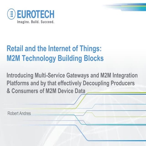 Retail and the Internet of Things: M2M Technology Building Blocks ...