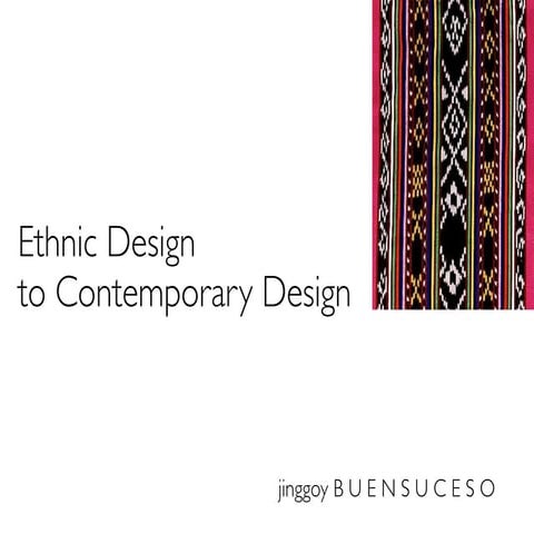 Ethnic design talk prez | KEY