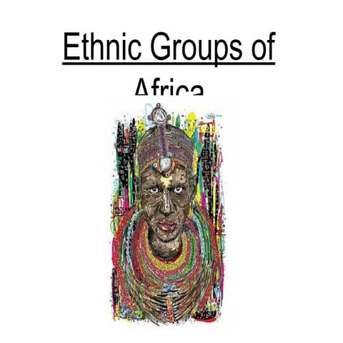 Ethnic groups and religious groups africa | PPTX