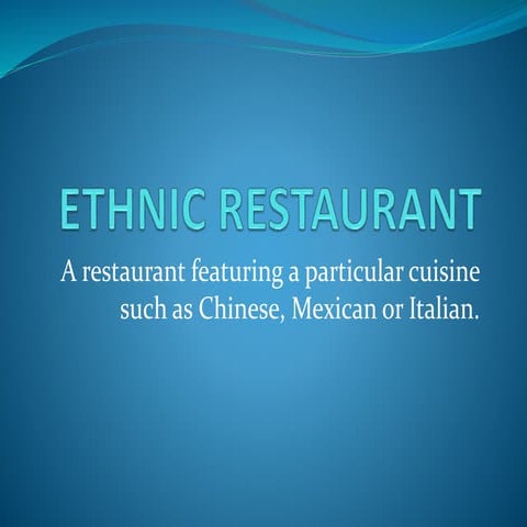 Ethnic restaurant(fd4) | PPTX