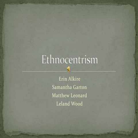 Ethnocentrism | PPTX