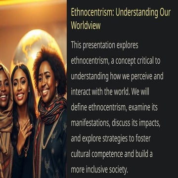 Ethnocentrism-Understanding-Our-Worldview.pptx_20250707_214230_0000 (1 ...