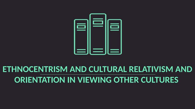 Grade 12 SHS Lesson about Ethnocentrism.pptx