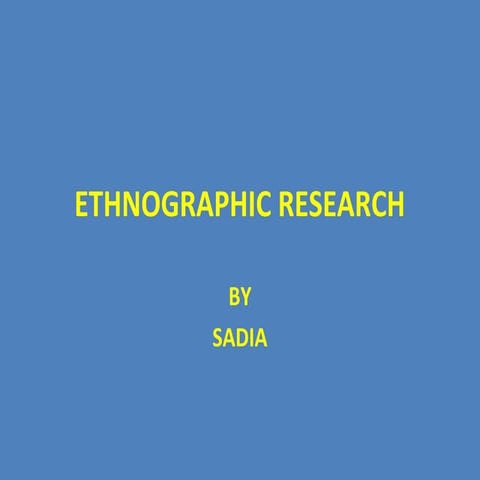 Ethnographic research presentation | PPT
