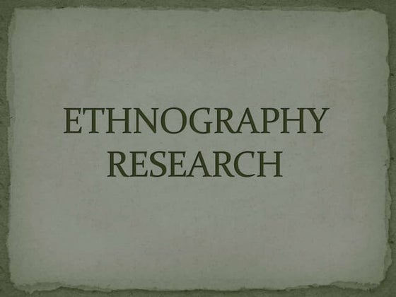 Ethnography | PPT
