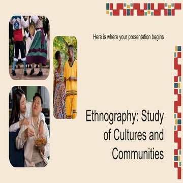 Ethnography Study of Cultures and Communities by Slidesgo.pptx