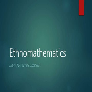 Ethnomathematics Presentation | PPTX