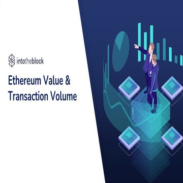 Ethereum Value & Transaction Volume | PPT