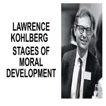Lawrence Kohlberg Stages of moral Development | PPTX