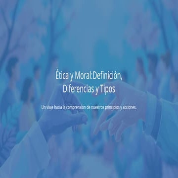 Etica-y-Moral-Definicion-Diferencias-y-Tipos.pptx