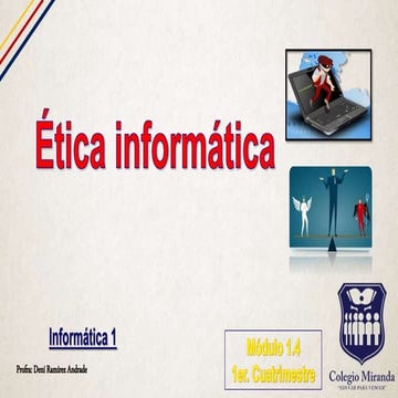 Ética informática c4. p1. | PPTX
