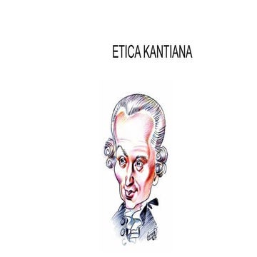 resumen de ETICA KANTIANA para bachillerato.pptx