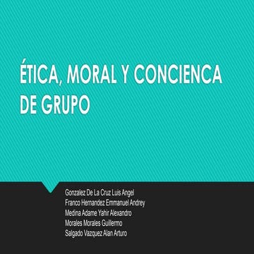 Etica, moral y concienca de grupo, en el hambito laboral | PDF