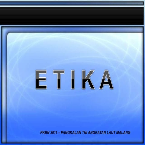 etika dan etikan dalam pergaulan sehari-hari | PPTX