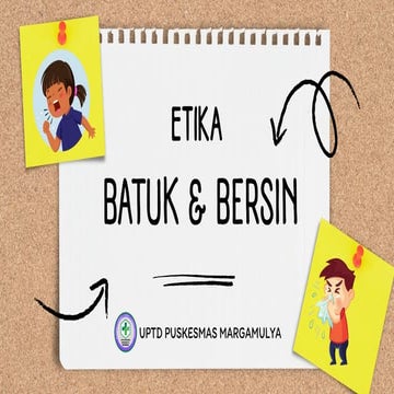 Etika Batuk dan Bersin. UPTD Puskesmas Margamulya.pdf