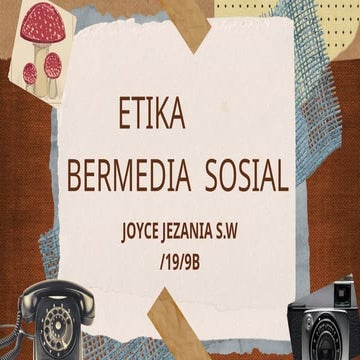 ETIKA BERMEDIA SOSIAL DAN MENGGUNAKAN INTERNET.pptx