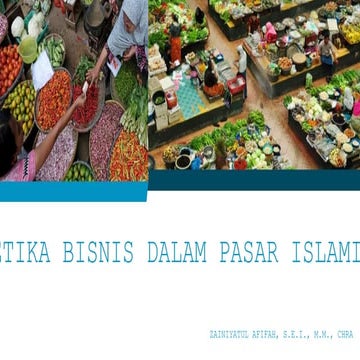 Etika Bisnis Dalam Pasar Islami, pertemuan 7.pptx