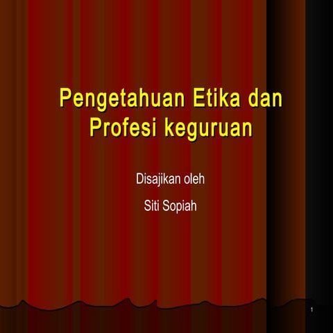 Etika dan profesi guru | PPT