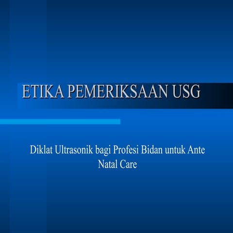 Etika Pemeriksaan Usg | PPT