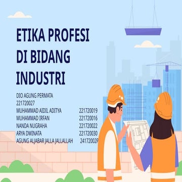 Etika Profesi Di Bidang Industri Kelompok 03 Pptx