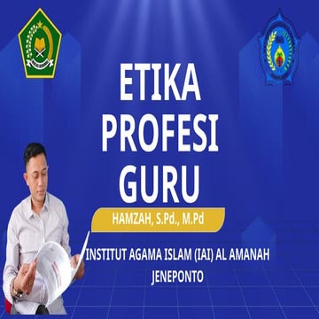 ETIKA PROFESI GURU MODERASI ISLAM PPT Etika Profesi Guru Dan Dosen Sekolah tinggi..pptx