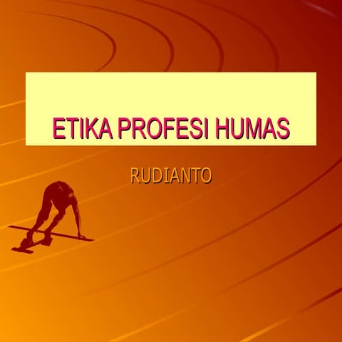 Etika profesi humas | PPT
