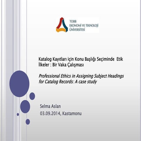 Selma Alpay Aslan - Katalog Kayıtları için Konu Başlığı Seçiminde Etik ...